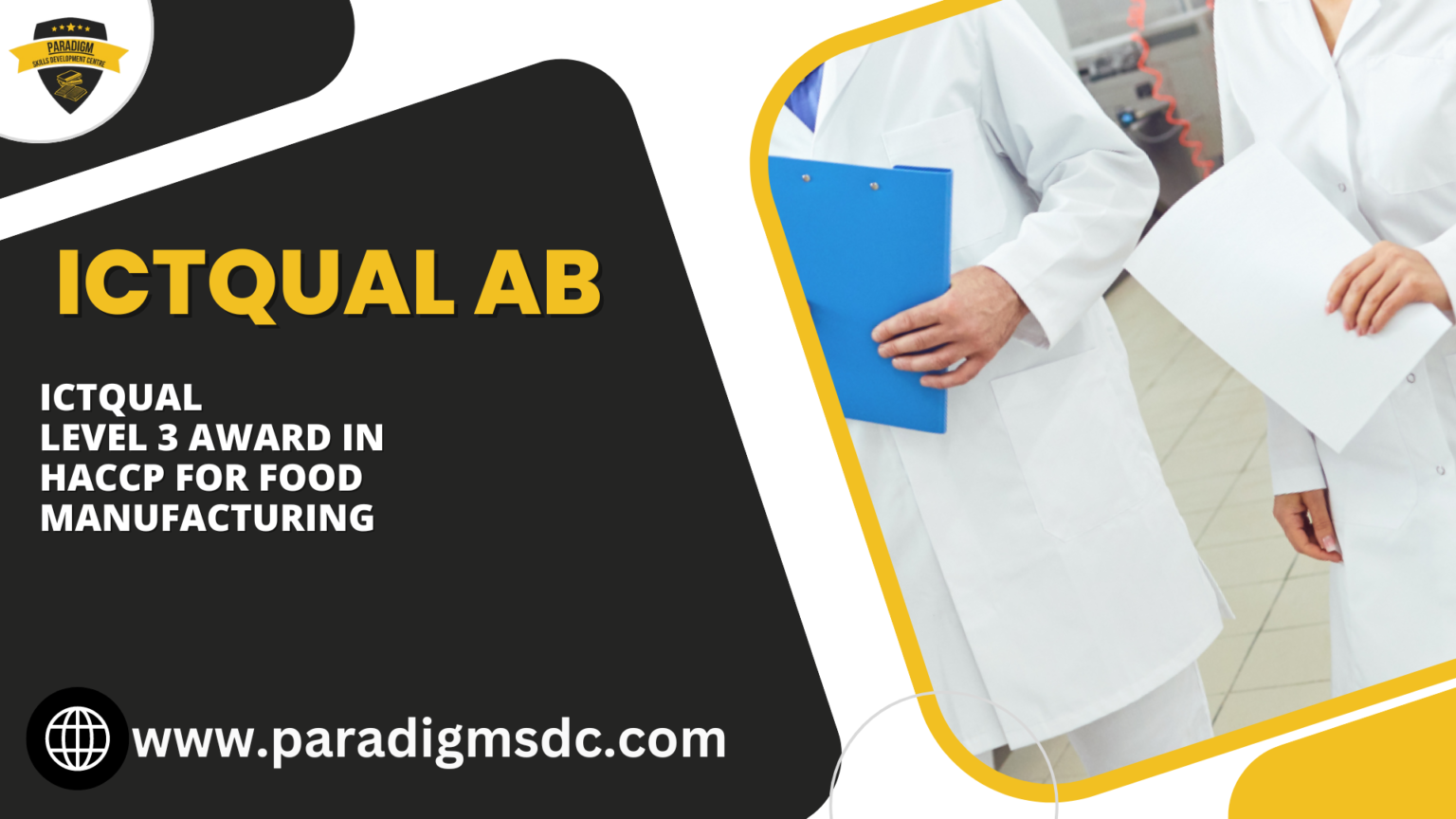 ICTQual Level 3 Award in HACCP for Food Manufacturing – Paradigm Skills Development Centre