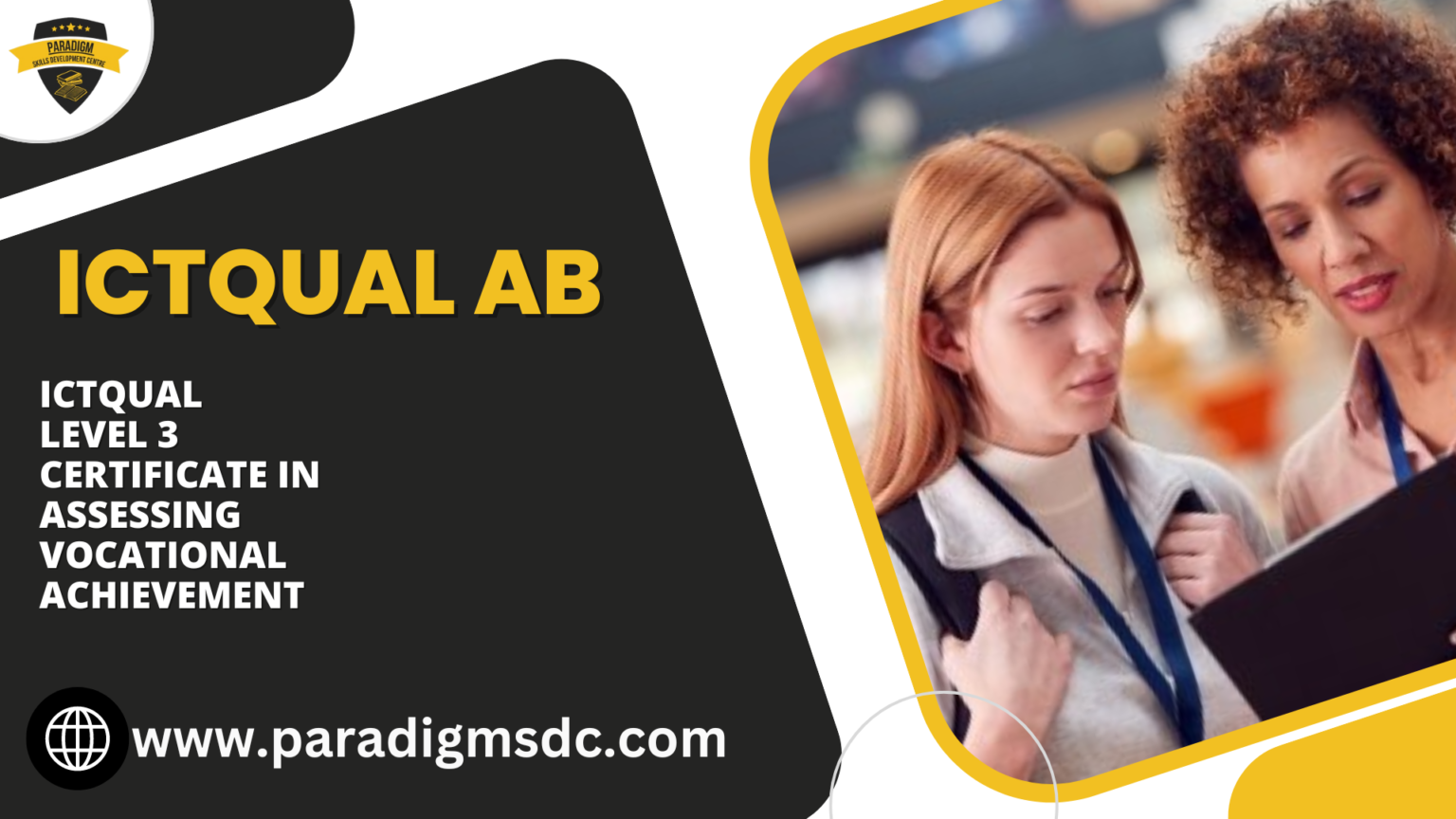 ICTQual Level 3 Certificate in Assessing Vocational Achievement – Paradigm Skills Development Centre